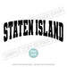 Staten Island SVG + PNG Digital Files, Arched Varsity Font Designs, NYC ...