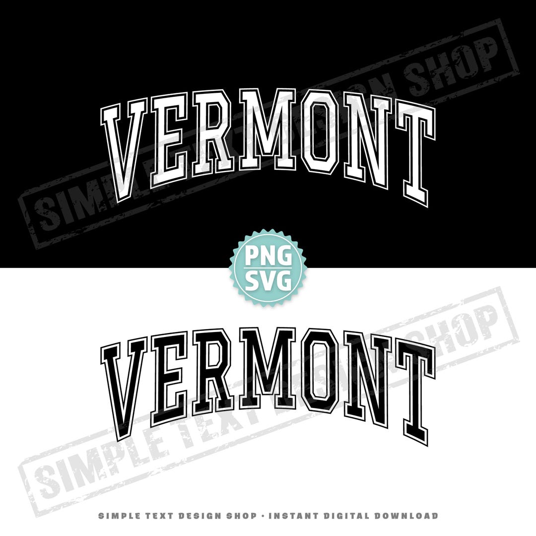 Vermont State PNG SVG Digital Files, Arched Graduate Font Designs, US ...