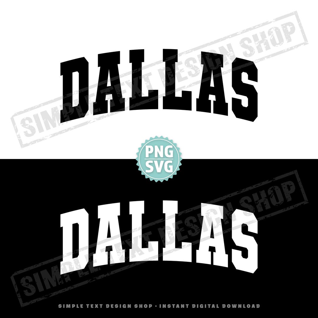 Dallas Texas SVG & PNG, Dallas Varsity Text Png, USA Homeland Svg ...