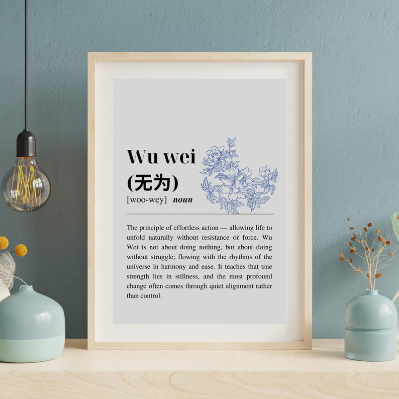 Wu Wei (无为) Chinese Definition Wall Art – Minimalist Quote Print for ...
