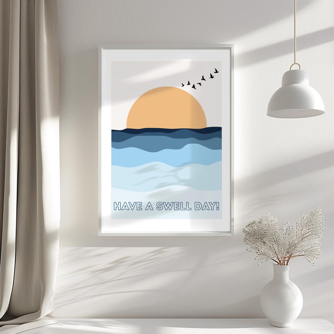 Have A Swell Day Poster, Surf Print, Sunrise Ocean Wall Decor, Beach ...