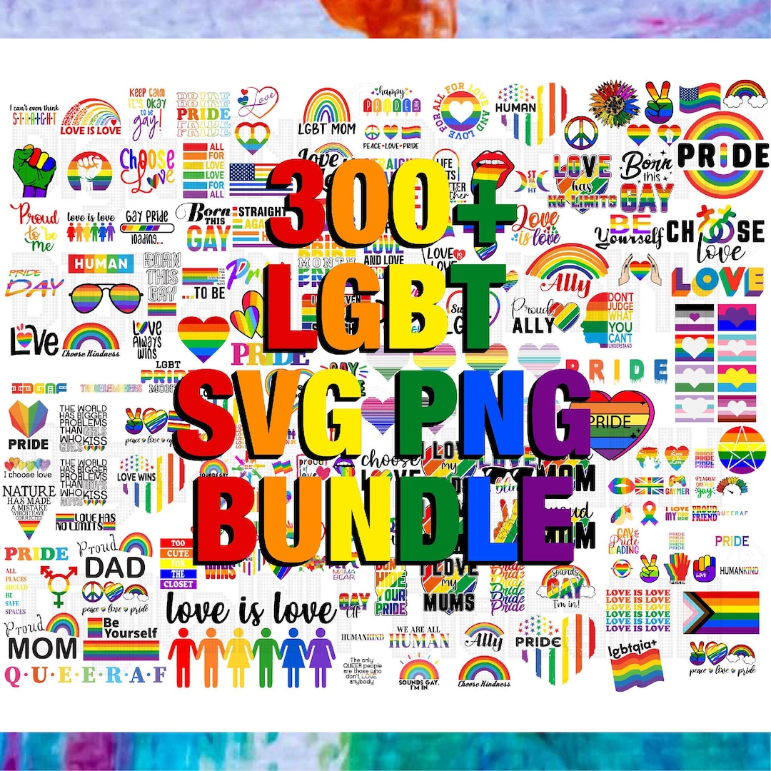 300+ LGBTQ SVG Bundle, LGBT Svg, Pride Svg, Gay Pride Svg, Lgbt Quotes ...