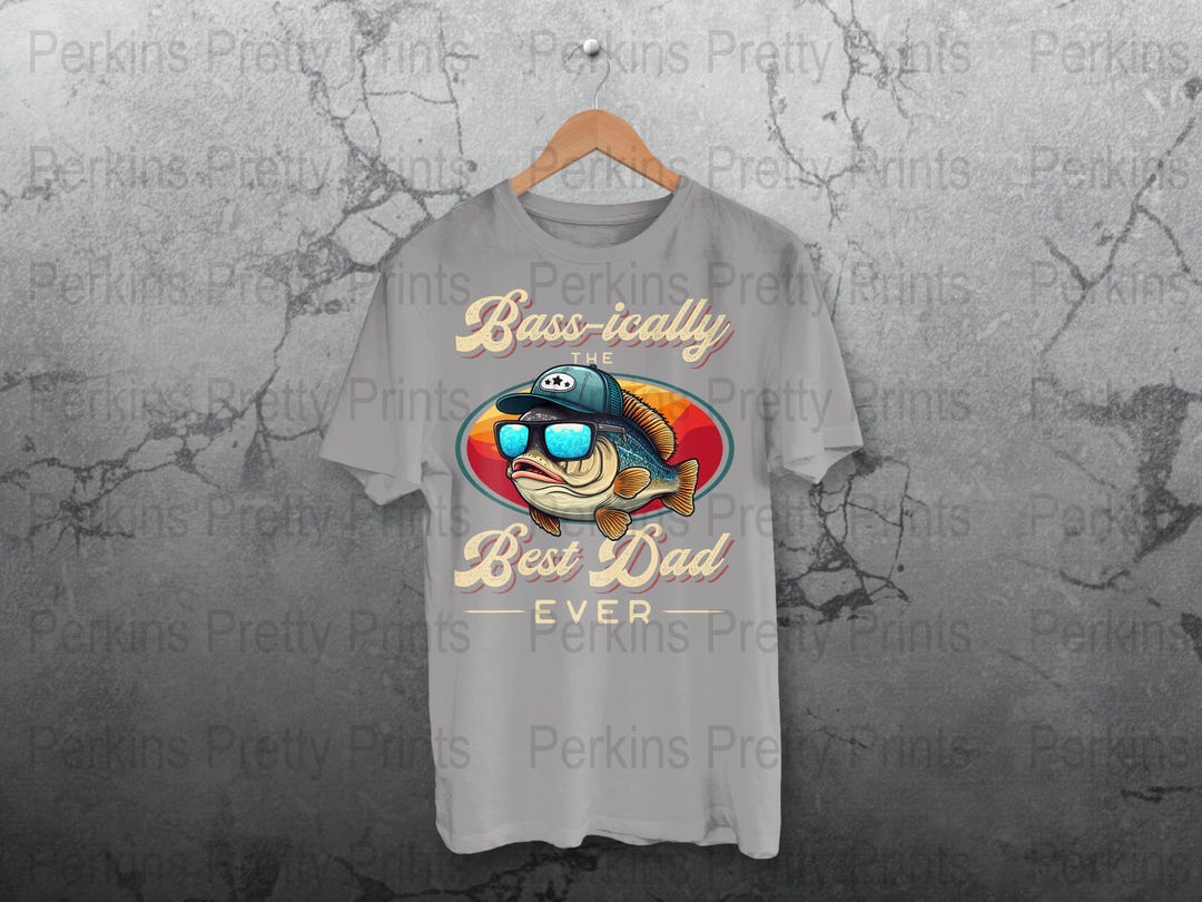 Bass Dad Digital Download, Funny Fishing Quote, Best Dad Ever Gift ...