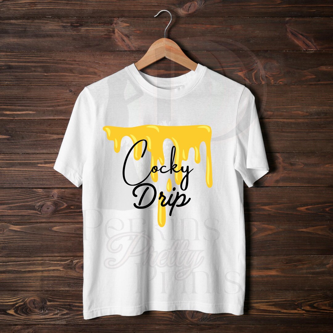 Cocky Drip PNG | Bold Streetwear T-shirt Design | Urban Sublimation ...