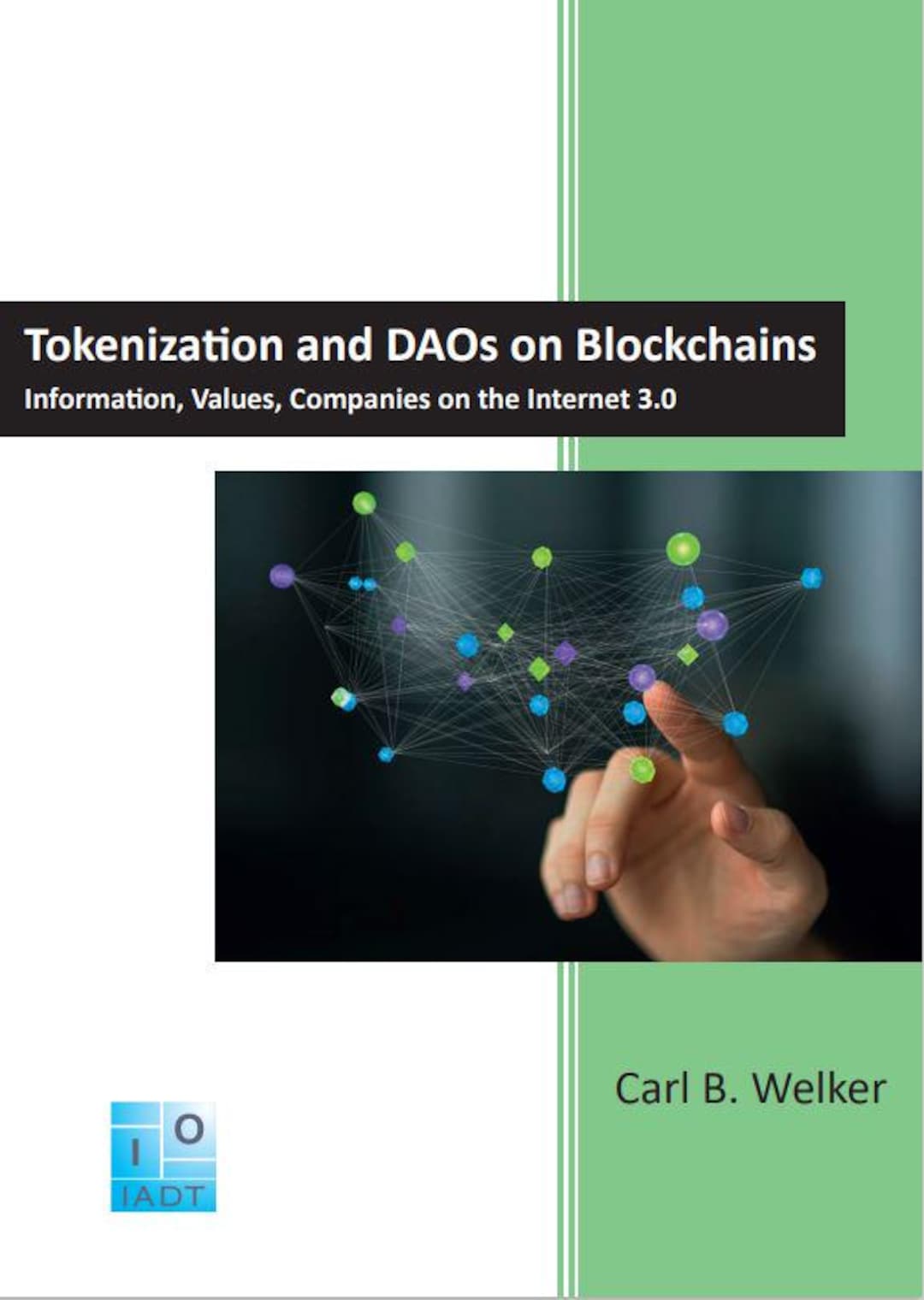 Tokenization and Daos on Blockchains: Information, Values, Companies on ...