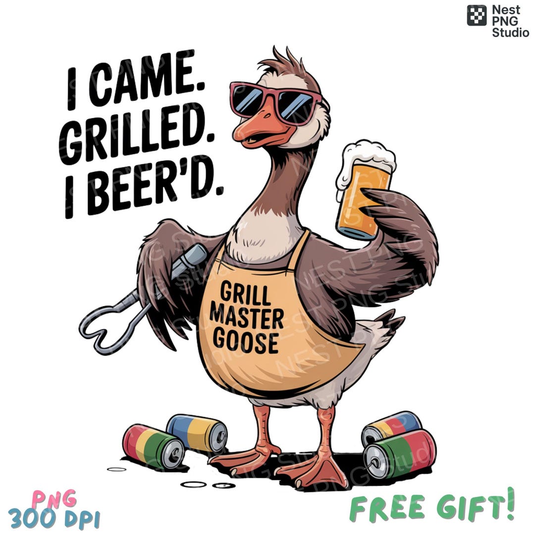 Funny Grill Master Goose PNG: BBQ Dad Clipart, Summer Cookout Design ...