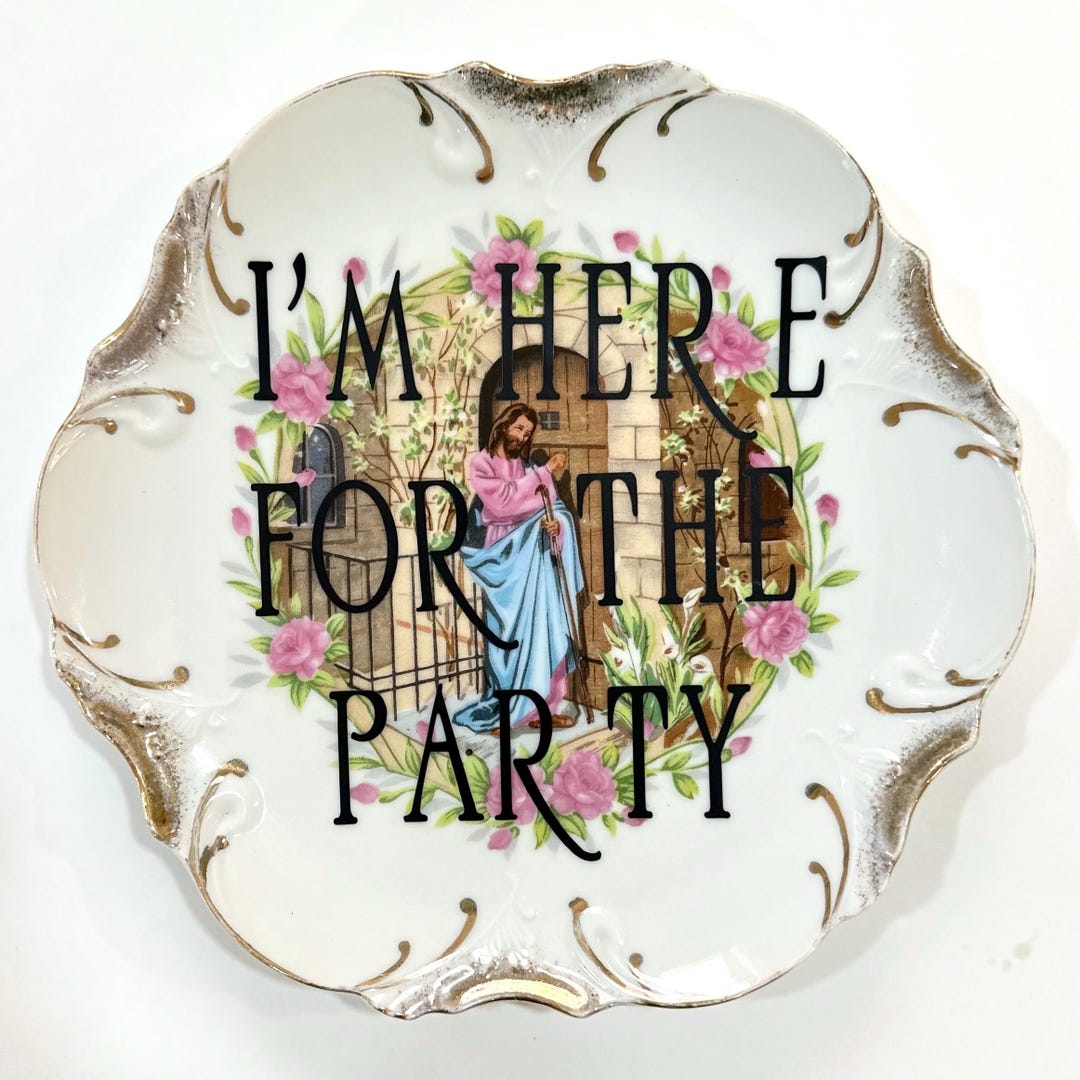 Vintage Swear Plates - “i’m Here for the Party” - Etsy