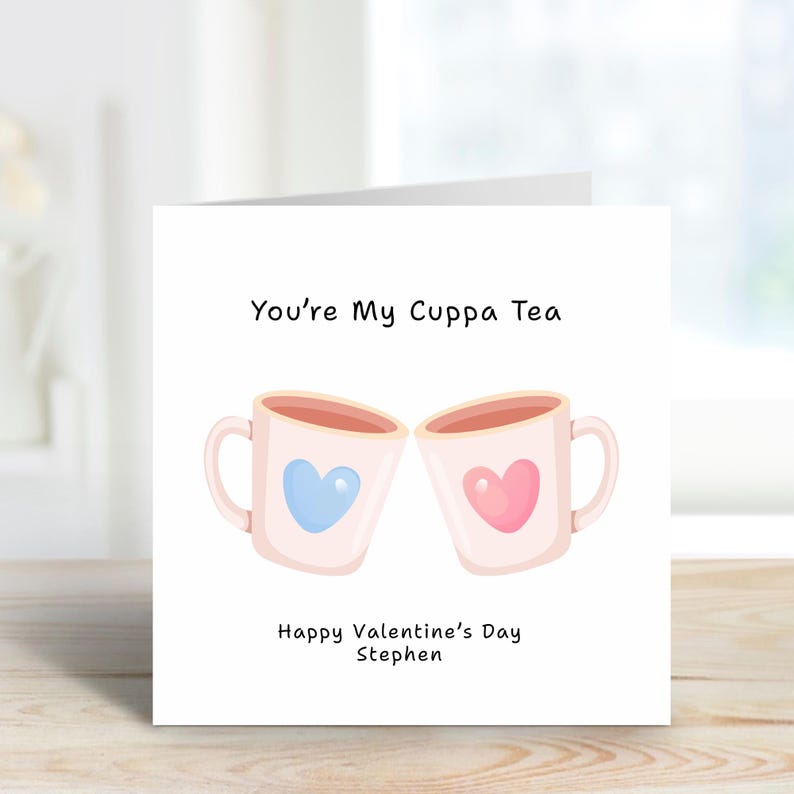 Valentine’s Card – “you're My Cuppa Tea” | Square 5.5 X 5.5” | Editable ...