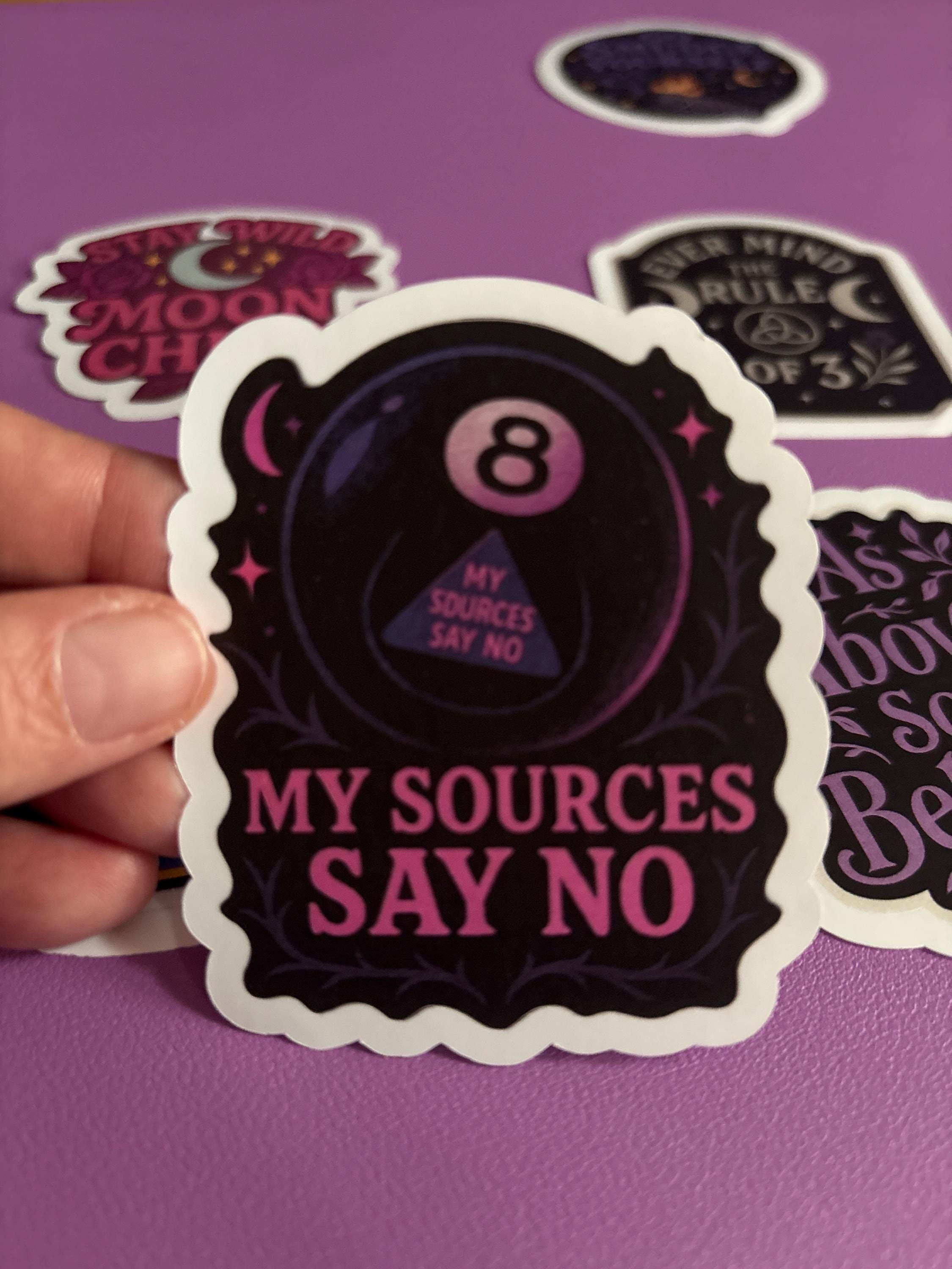 My Sources Say No Sticker Funny Sarcastic Vinyl Decal - Etsy