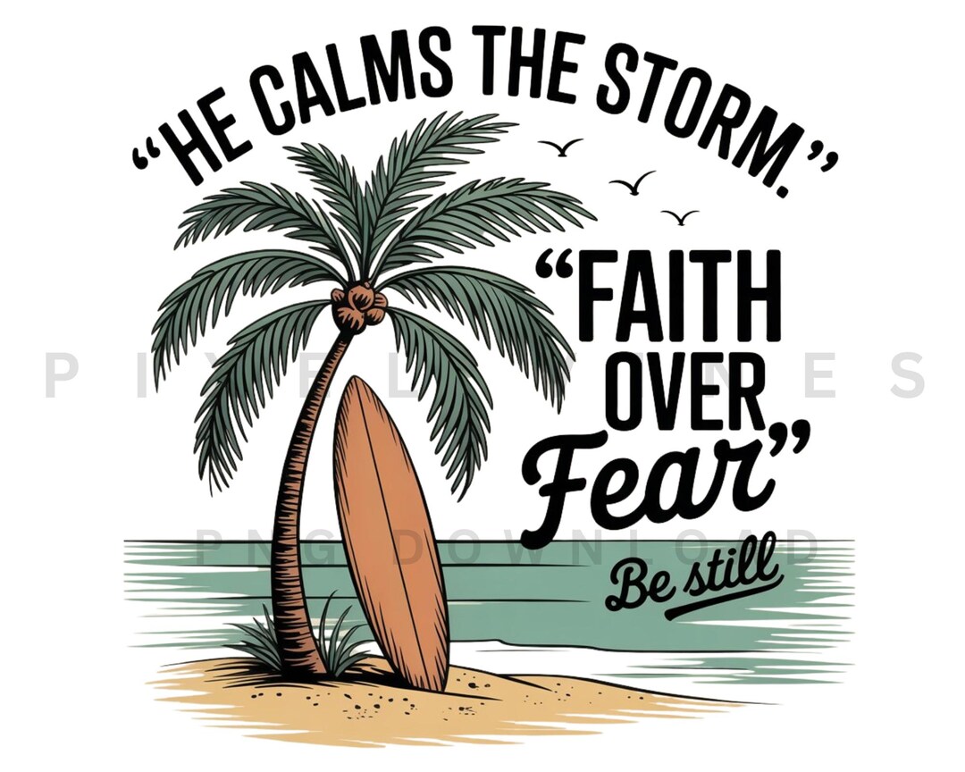 He Calms the Storm Png, Christian Bible Verse Png, Beachy Backprint Png ...