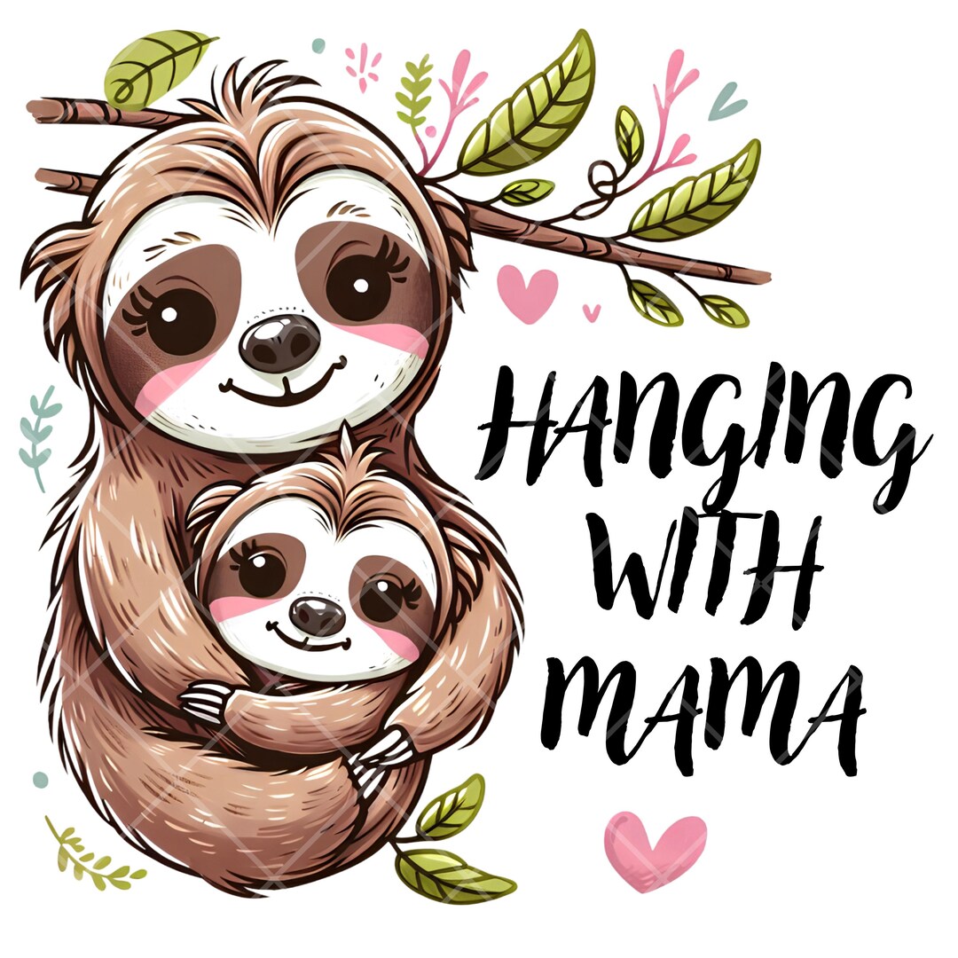 Mama and Baby Sloth PNG: Mother's Day Sublimation (digital Download) - Etsy