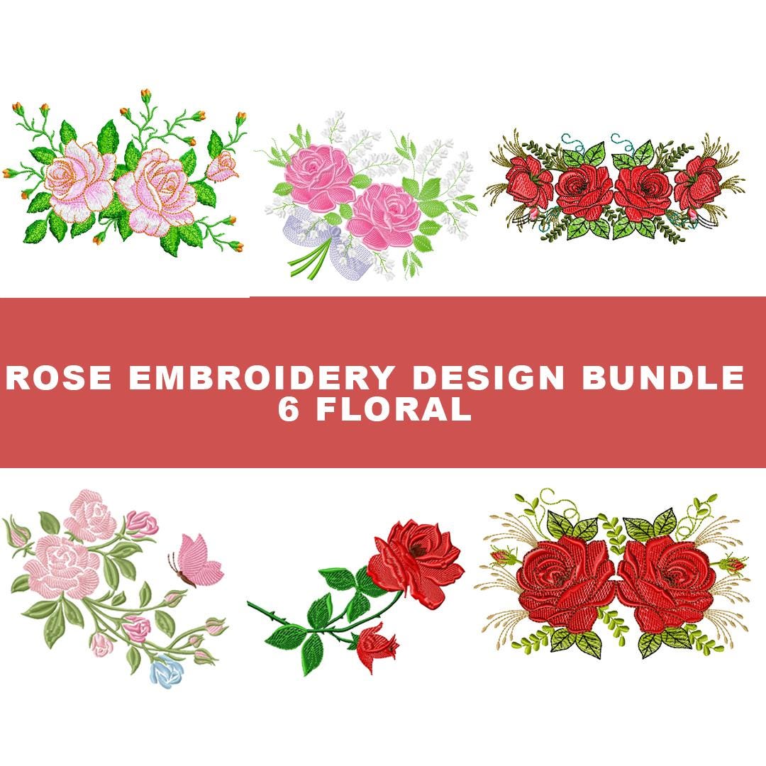 Rose Embroidery Design Bundle 6 Floral Machine Embroidery Patterns ...