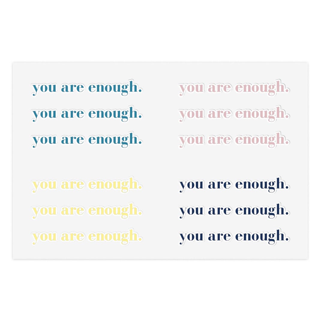You Are Enough. Sticker Set | 12 Stickers | Waterproof Vinyl for Loved ...