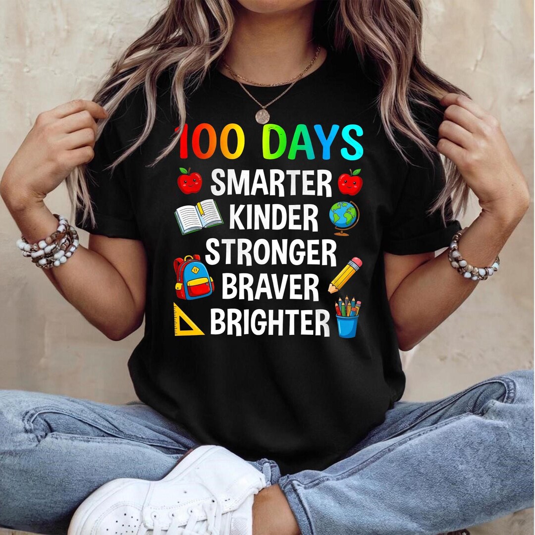 Smarter Kinder Stronger Brighter Png, 100 Days of School Teacher Png ...