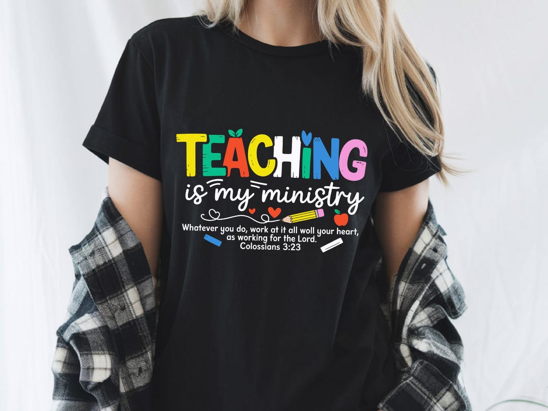 Christian Teacher PNG: Teaching is My Ministry, Retro Faith Shirt ...