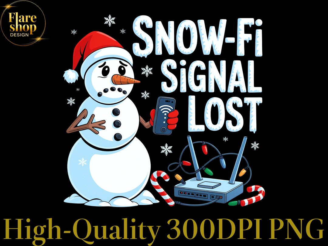 Snow-fi Signal Lost PNG | Funny Snowman Christmas Sublimation Design ...