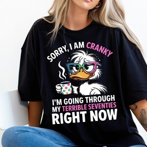 Funny Duck 70s Birthday PNG Design - 'sorry I'm Cranky' (digital ...
