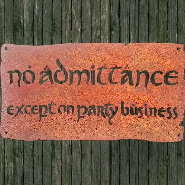 No Admittance Except on Party Business Sign - Etsy