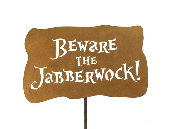 Beware the Jabberwock Yard Garden Stick Sign Alice in - Etsy