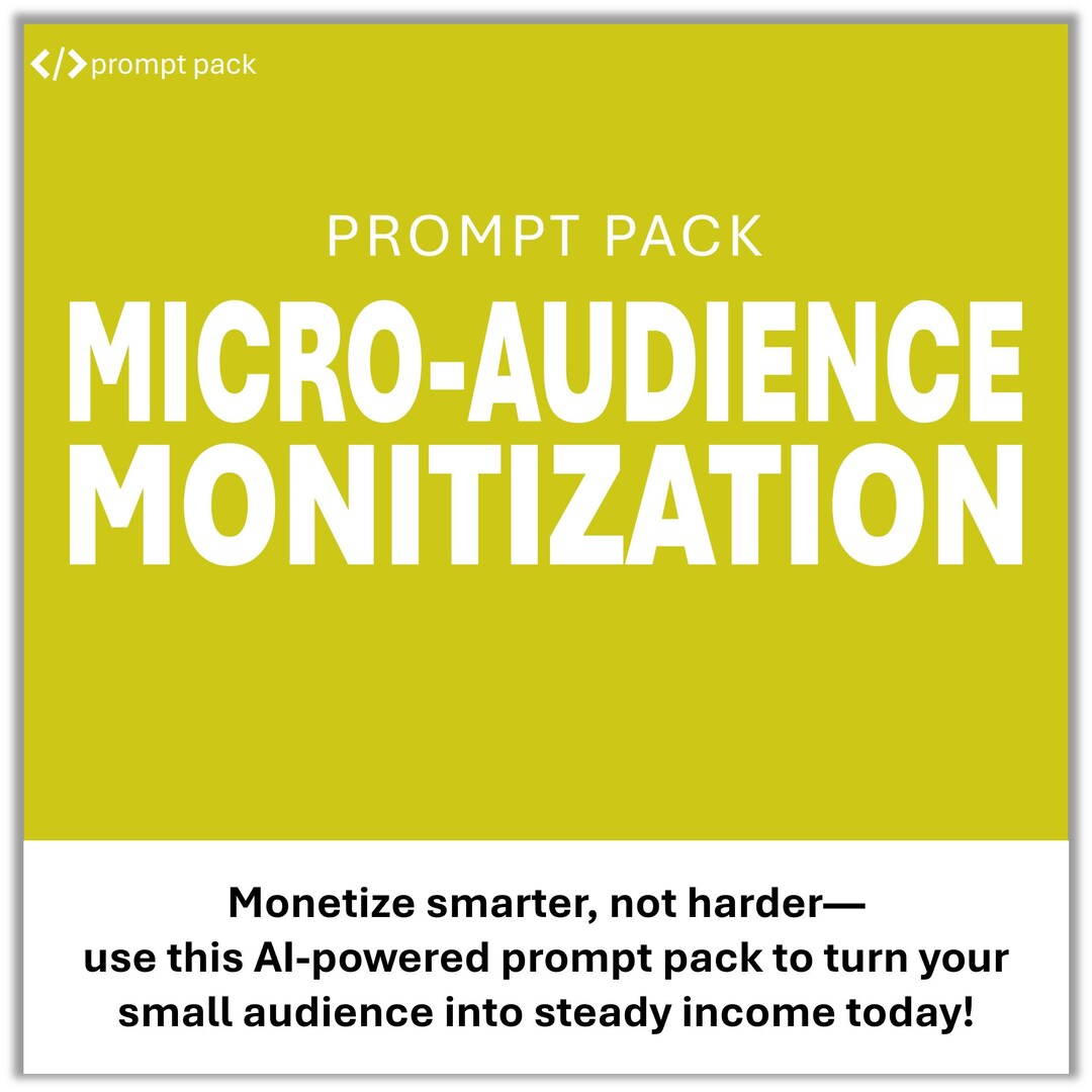 Micro-audience Monetization Prompt Pack – AI Sales System (25-page PDF ...