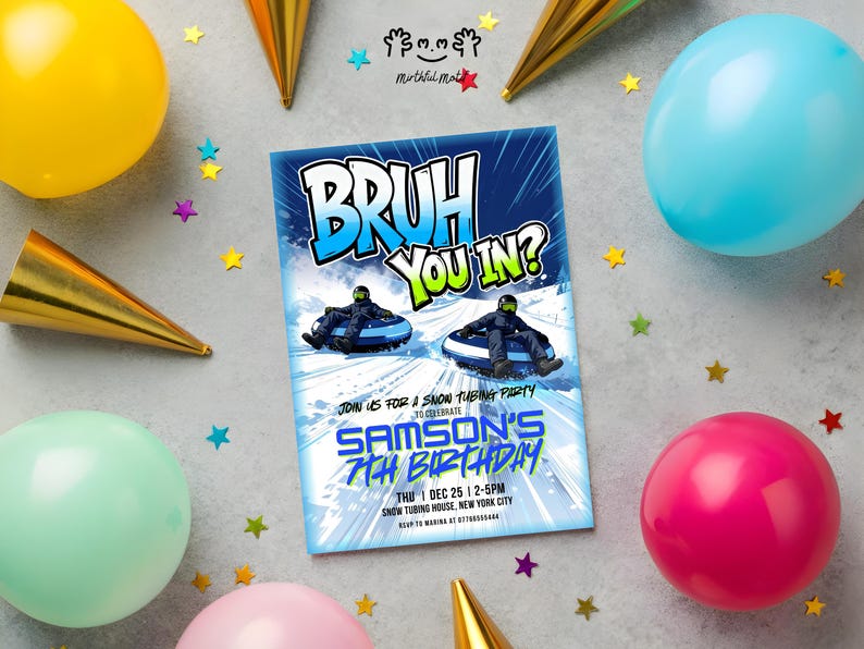 Snow Tubing Birthday Party Invitation Template, BRUH YOU IN? Kids ...