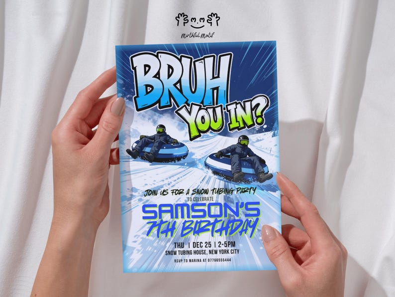 Snow Tubing Birthday Party Invitation Template, BRUH YOU IN? Kids ...