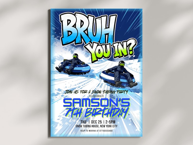 Snow Tubing Birthday Party Invitation Template, BRUH YOU IN? Kids ...