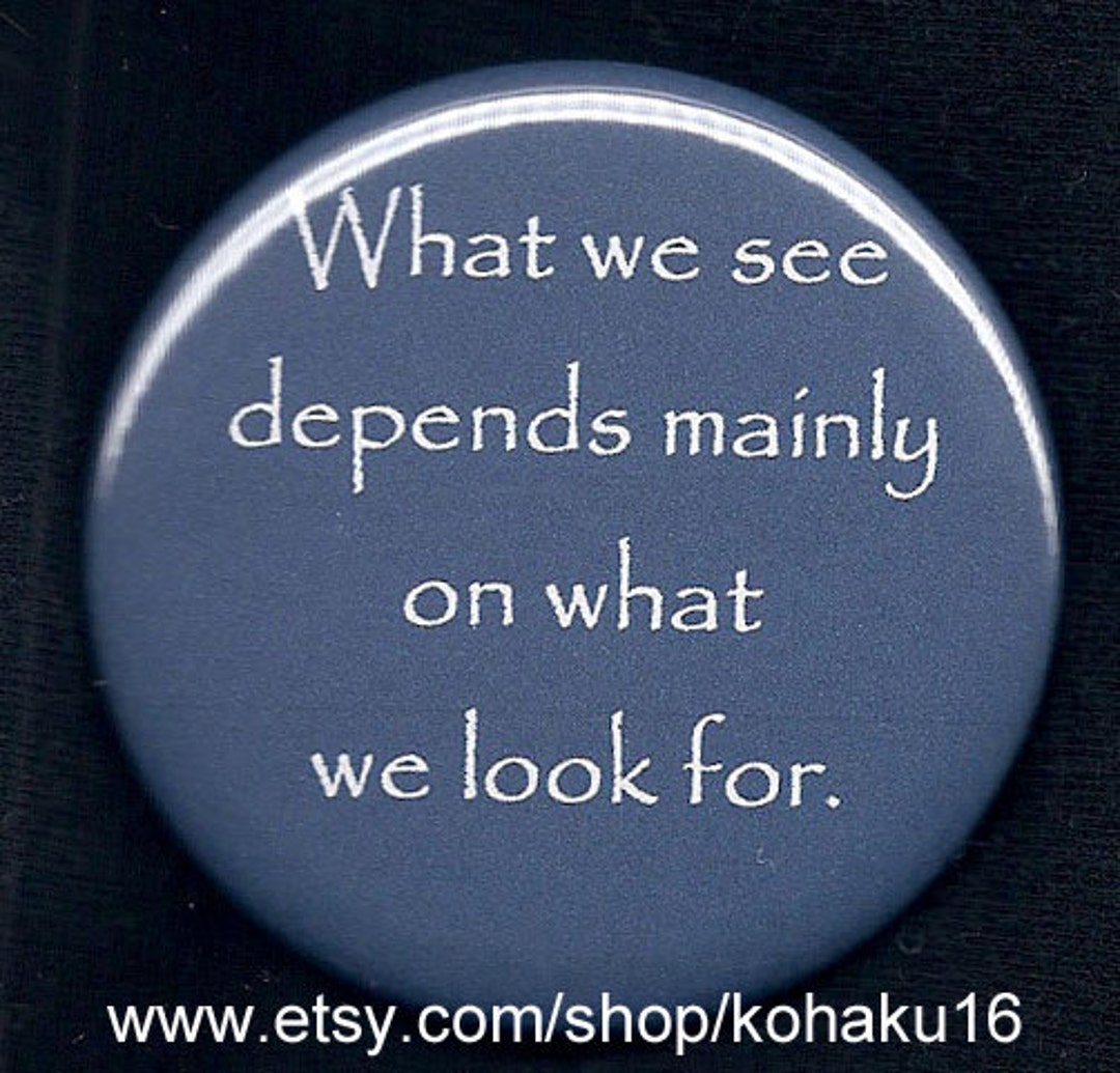 What We See Button - Etsy
