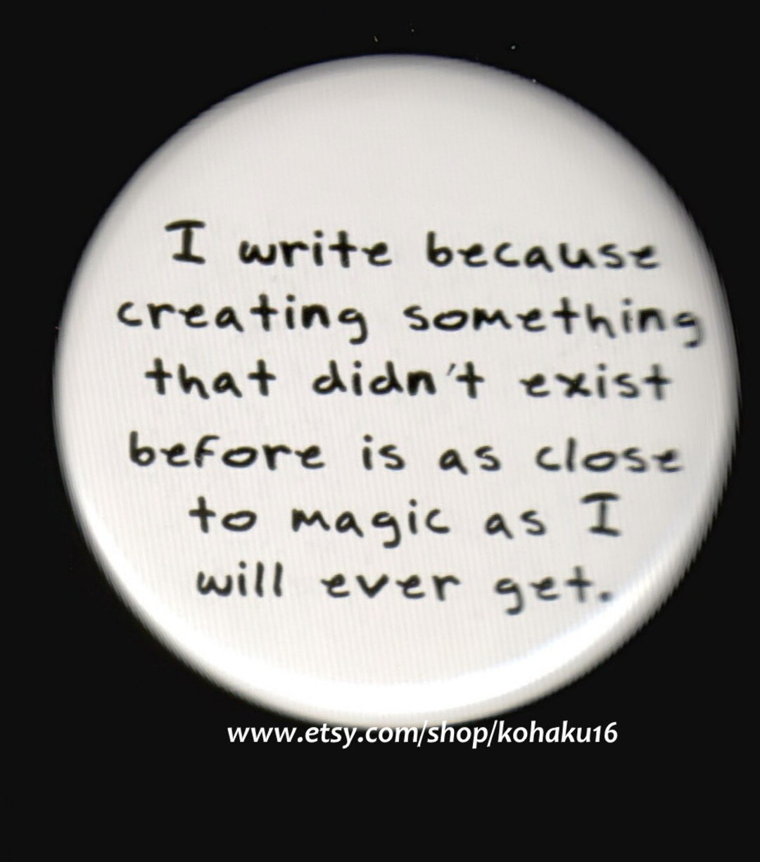 Writing is Magic Pinback Button - Etsy