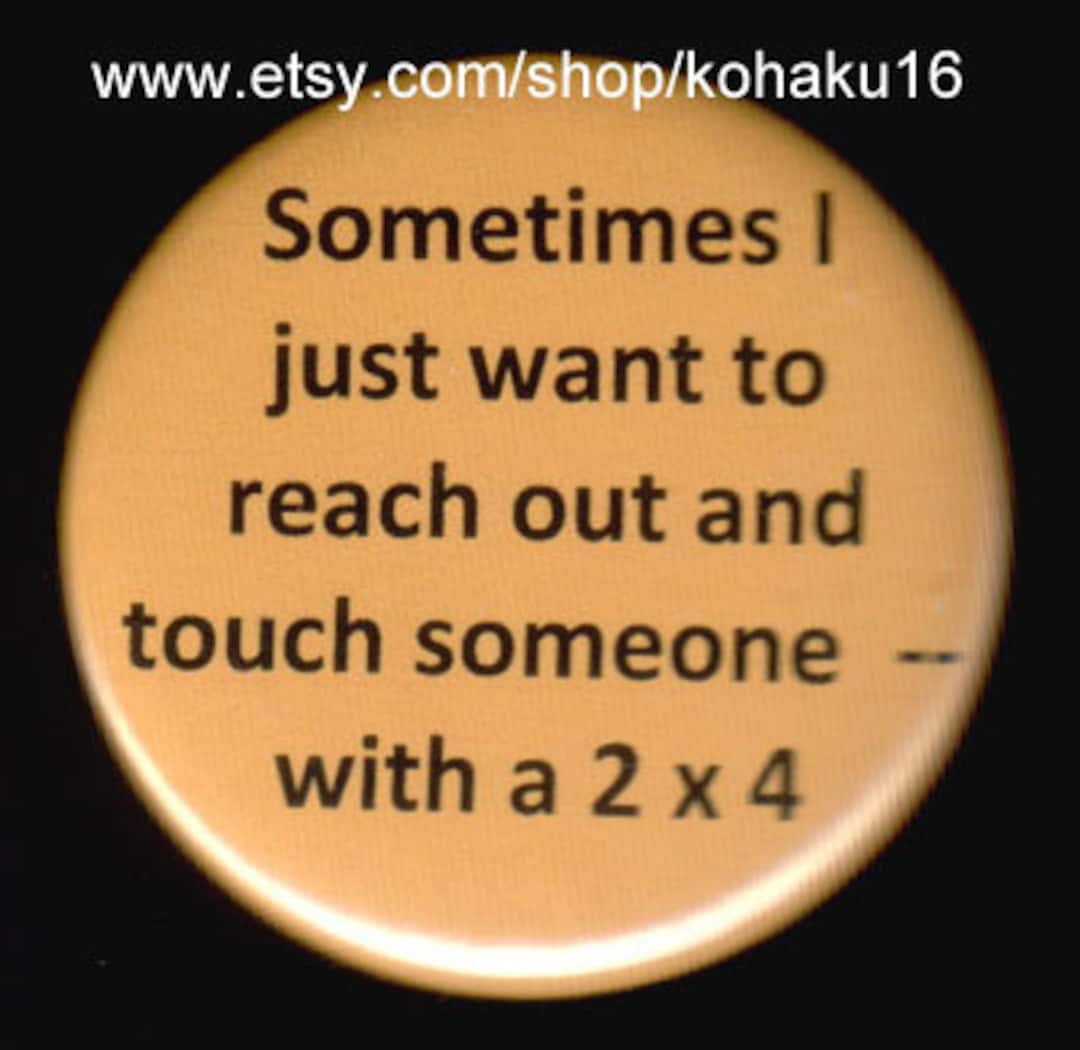 Reach Out and Touch Someone Pinback Button - Etsy