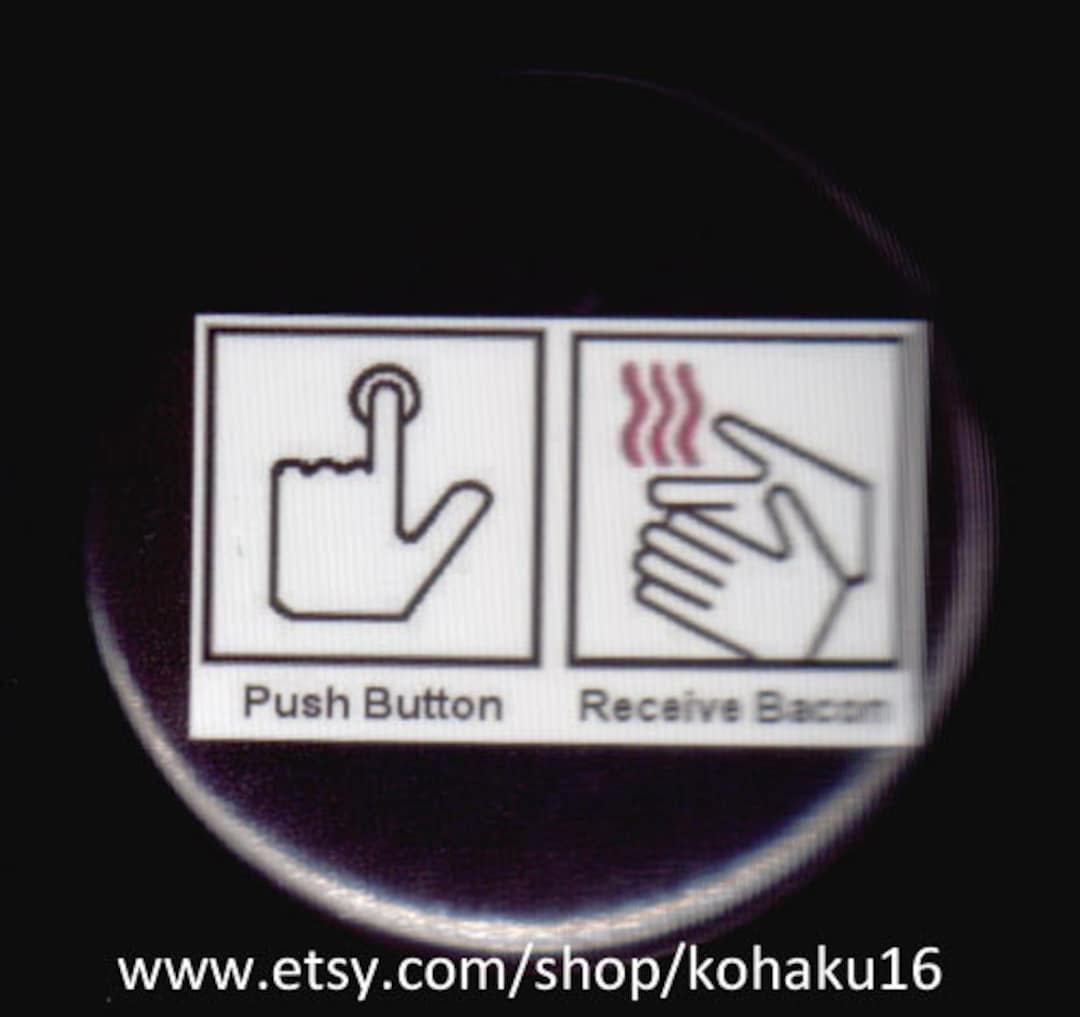Bacon Instruction Button - Etsy