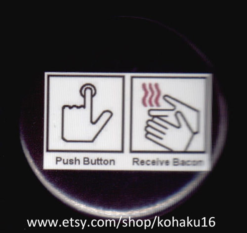 Bacon Instruction Button - Etsy