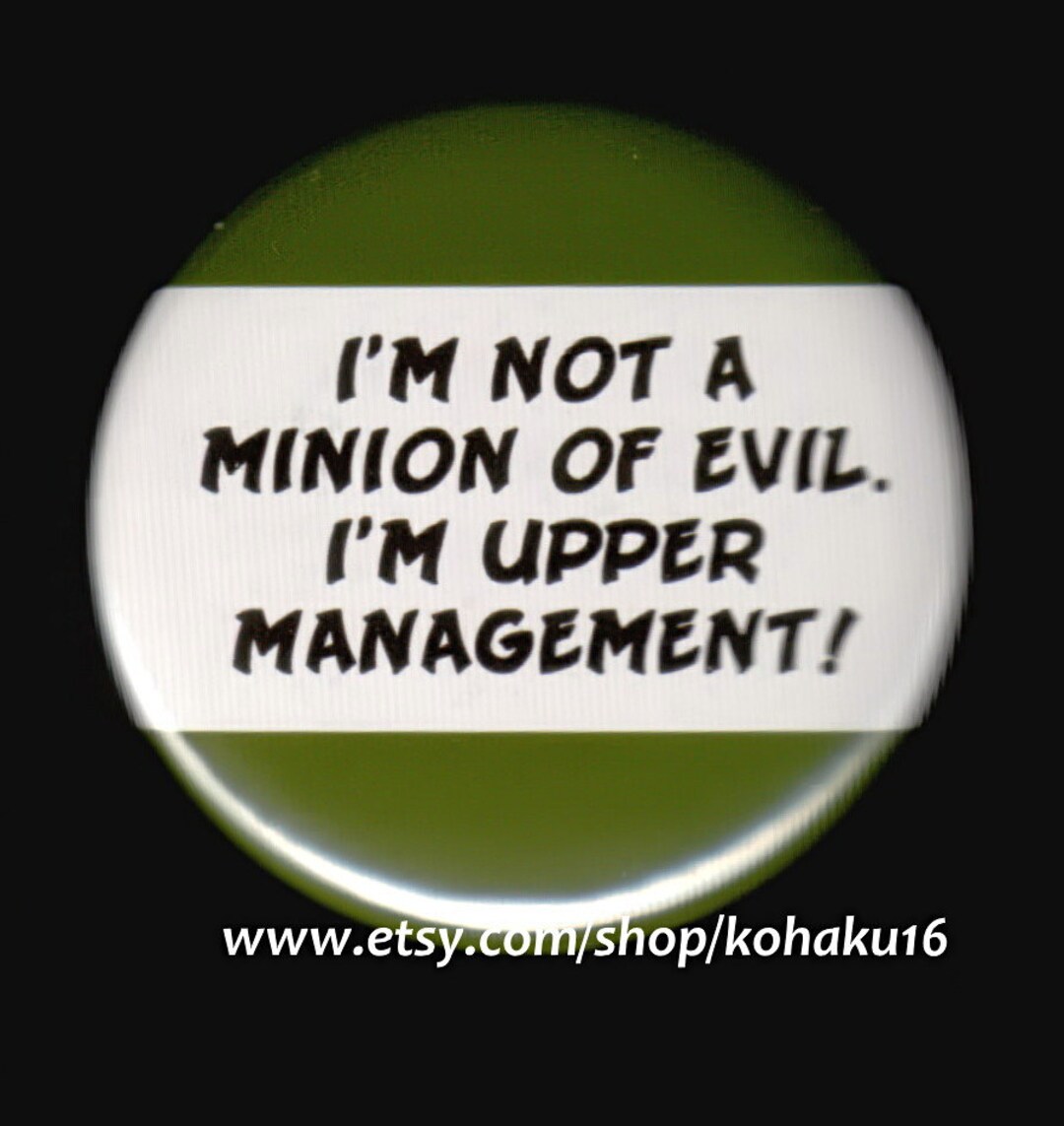 Evil Upper Management Button - Etsy