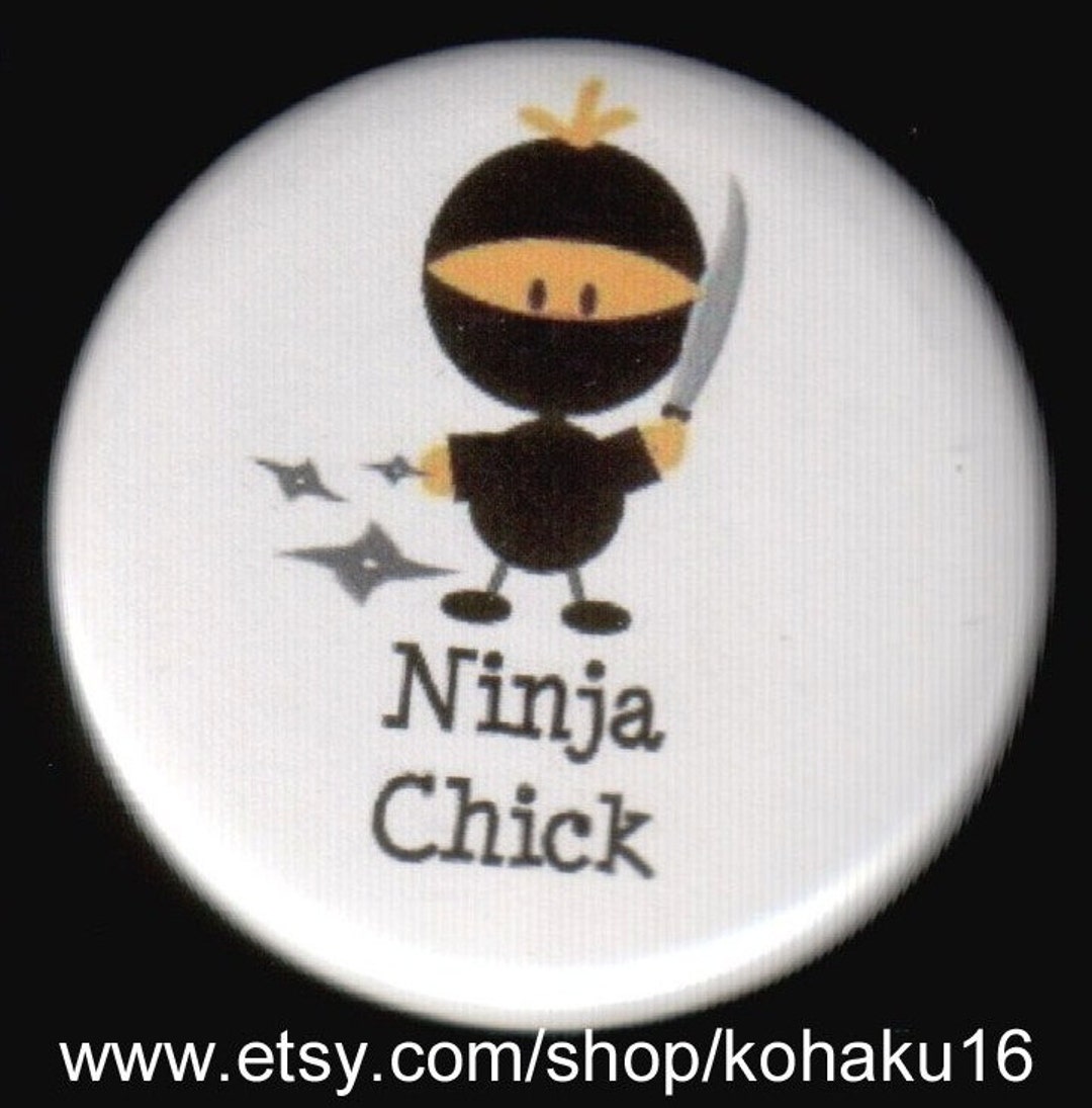 Beware--ninja Chick Button - Etsy