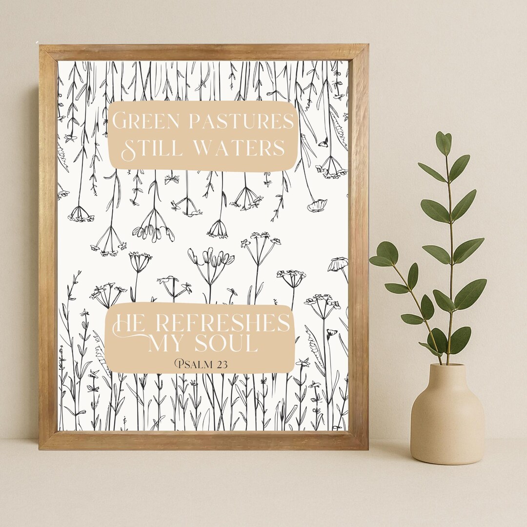 Psalm 23 Wall Art, Green Pastures Still Waters Print, Bible Verse ...