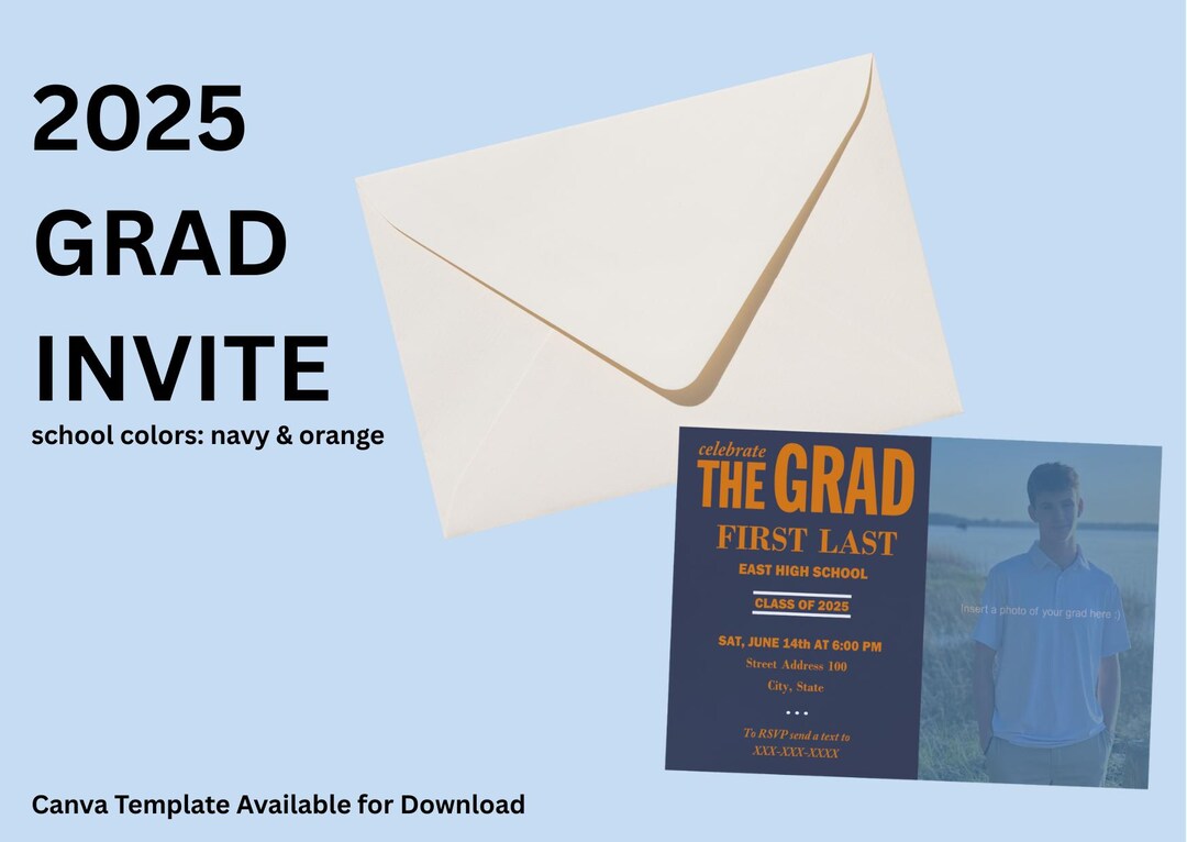 Grad Party Invitation Canva Template | Navy and Orange, Class of 2025 ...