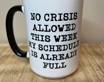 My Schedule is Full - Etsy