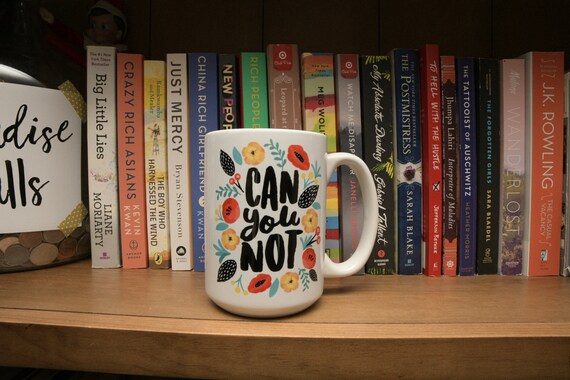 Sarcastic Coffee Mug for women / 15 oz Handmade Coffee Mug / | Etsy
