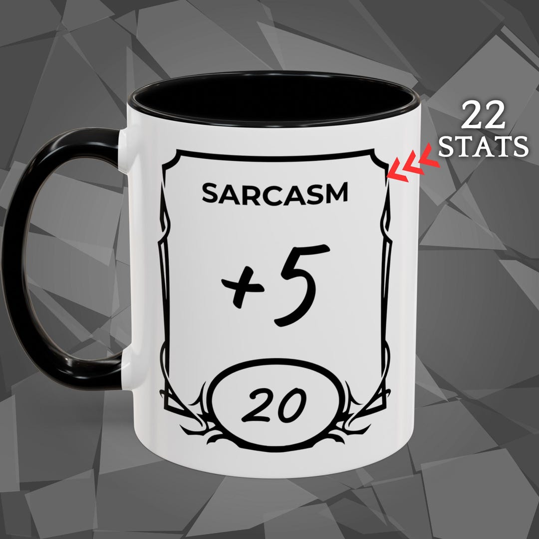 D&D Mug | Sarcasm Funny Stats X22 Options | Dungeons and Dragons Coffee ...