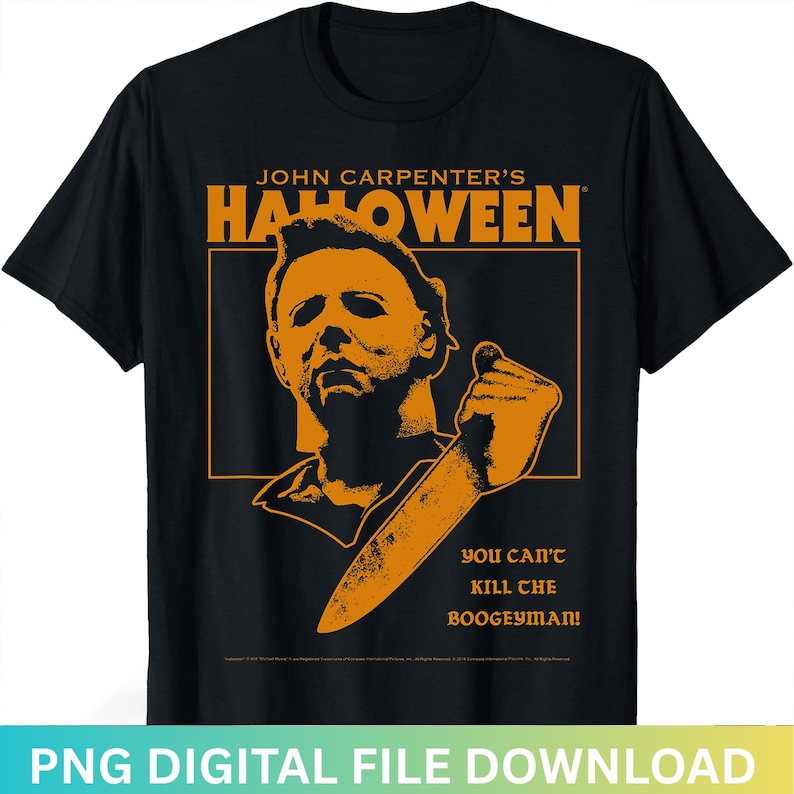 Boogeyman PNG – You Can't Kill the Boogeyman Funny Halloween Quote ...