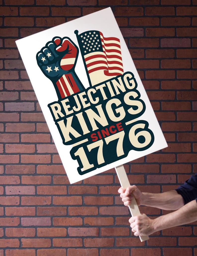 No Kings Protest. Rejecting Kings Digital Protest Sign – Instant ...