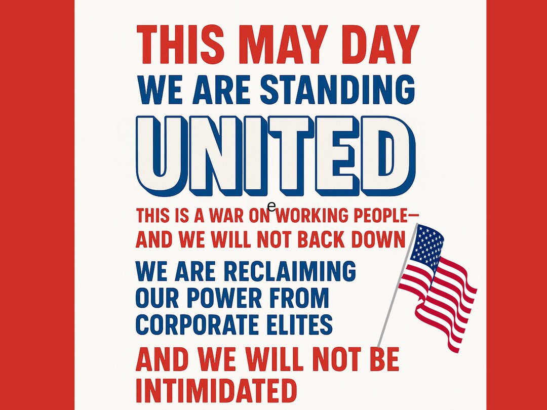 May Day Protest Poster – United We Stand, Workers’ Rights Art, Anti ...