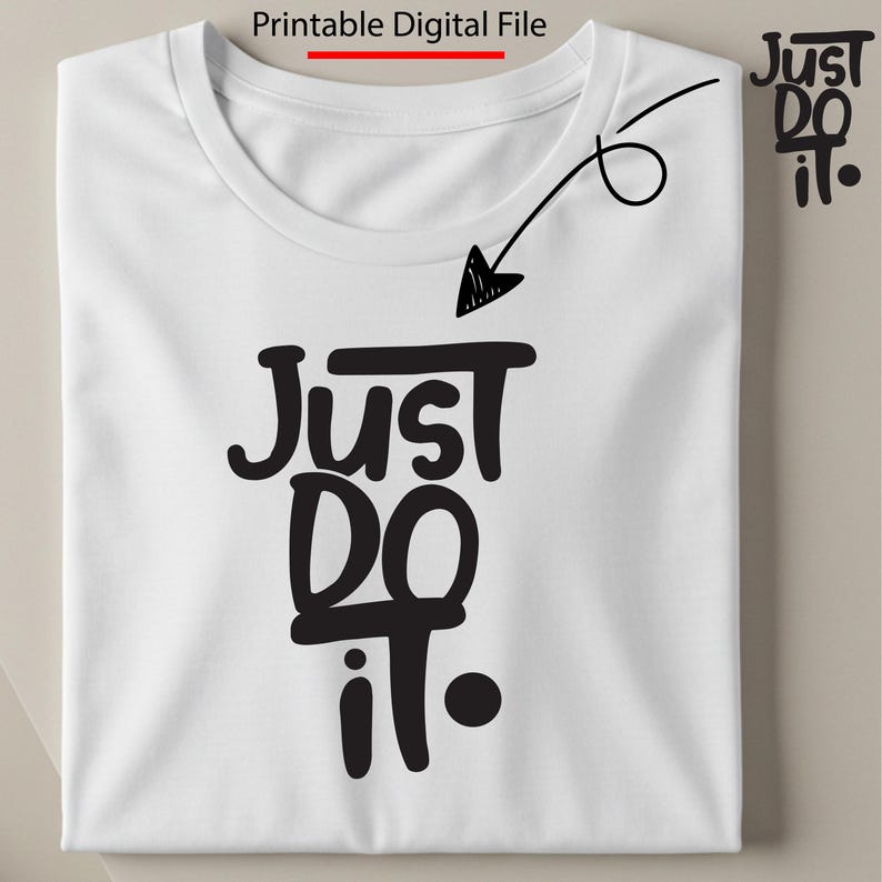 Just Do It SVG: Motivational Sign, Cricut & Silhouette Files (digital ...