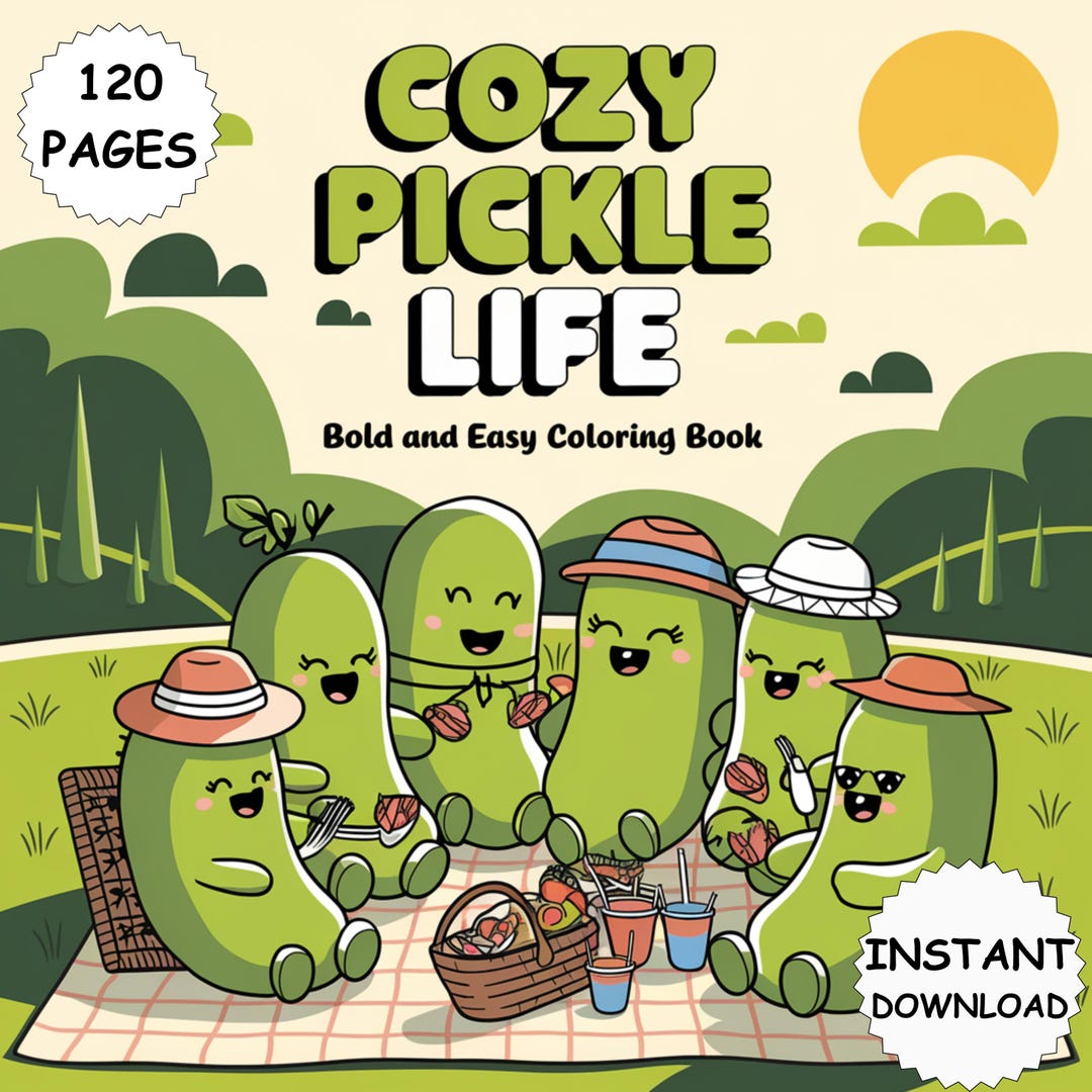 Pickle Life Coloring Book 120 Funny and Wholesome Pages for Kids ...