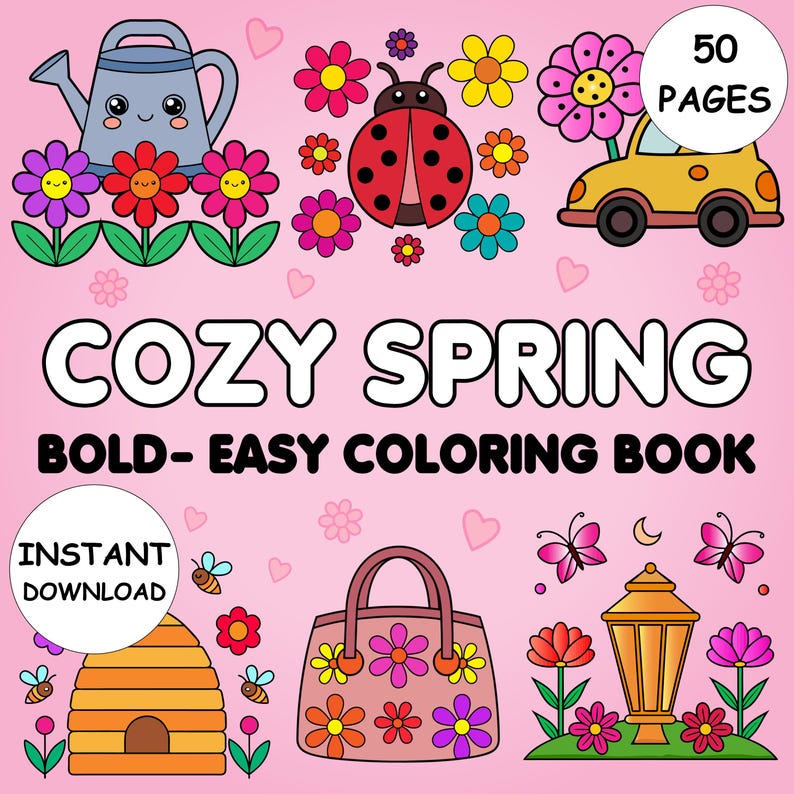 Cozy Spring Coloring Book PDF 50 Pages Bold and Easy Pages for Kids and ...