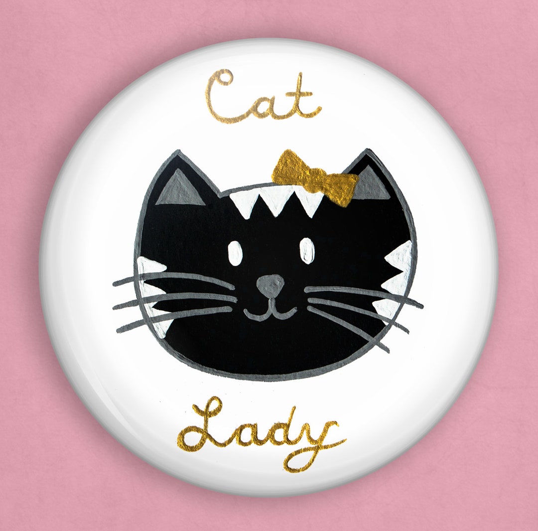 Cat Lady Pin, 1 Inch Pin, Cat Pin, Cute Cat Pin, Cat Lady Gift, Cat ...
