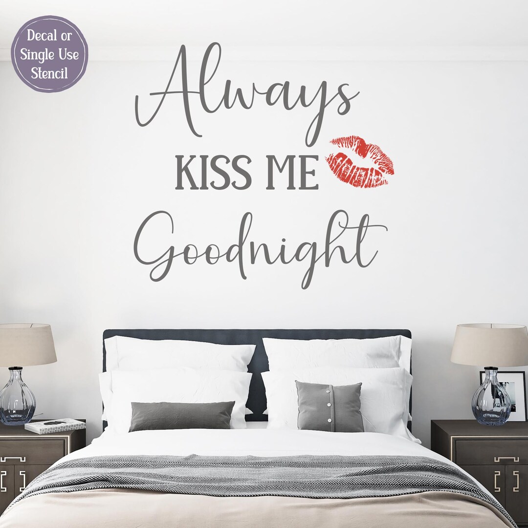 Bedroom Wall Decal or Stencil Romantic Quote Vinyl Lettering Always ...