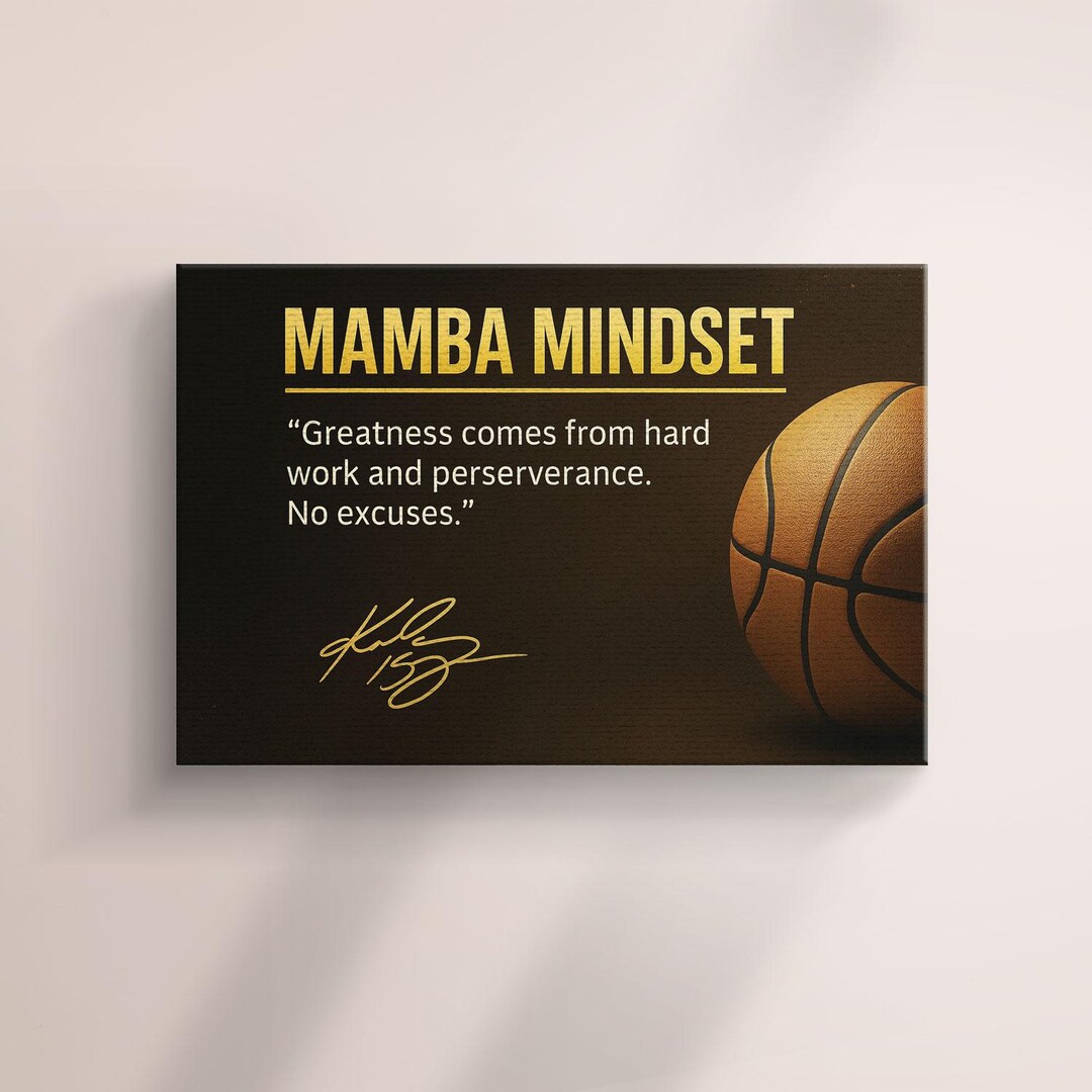 Mamba Mindset Poster: Kobe Inspired Motivational Basketball Art - Etsy
