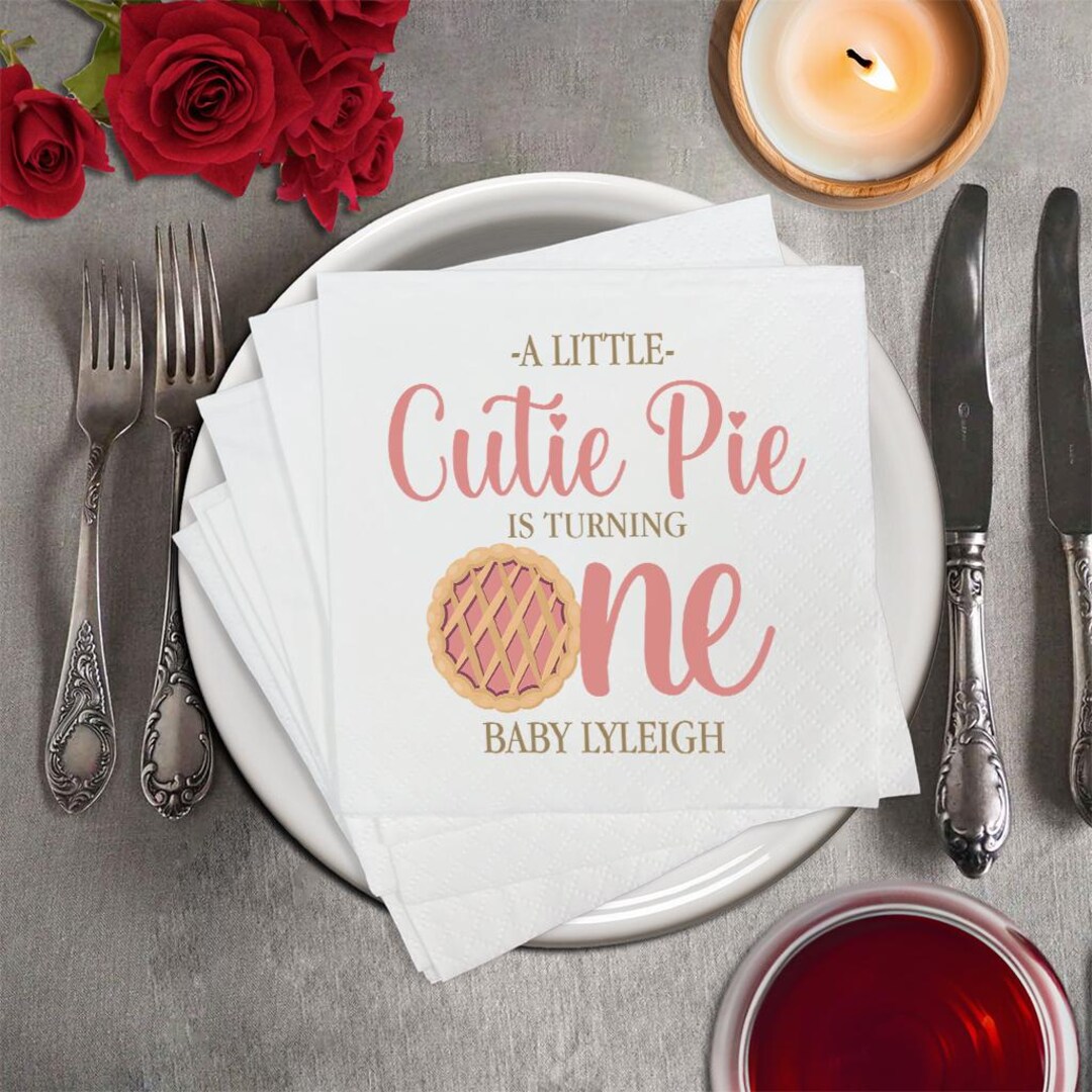 A Little Cutie Pie is Turning One Napkins, Cutie Pie First Birthday ...