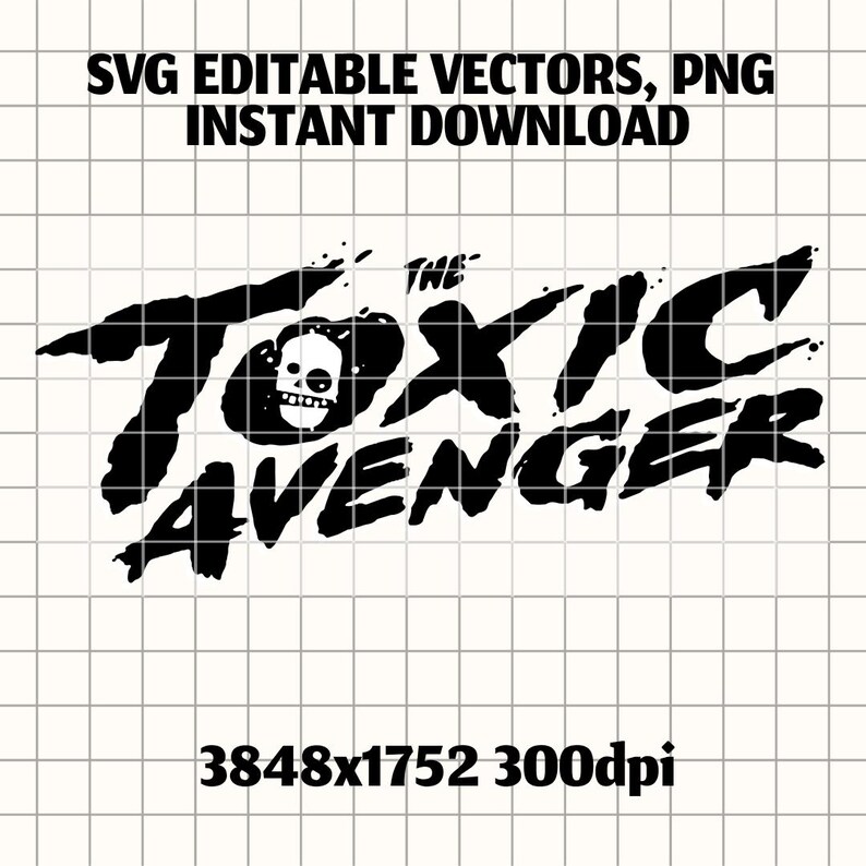 The Toxic Avenger Logo SVG + PNG – Editable Vector Digital Download ...
